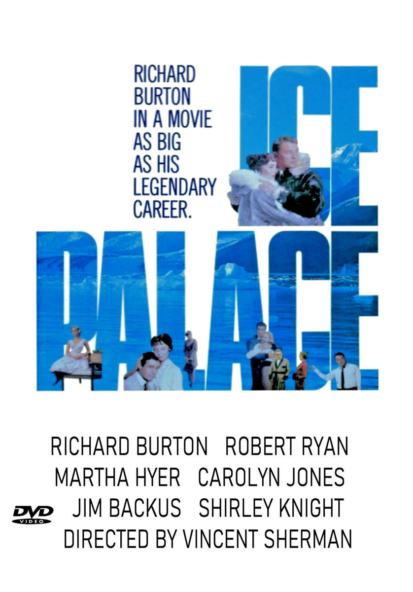 Ice Palace DVD Richard Burton, Robert Ryan, Carolyn Jones, Martha Hyer – Movie-O-Zone
