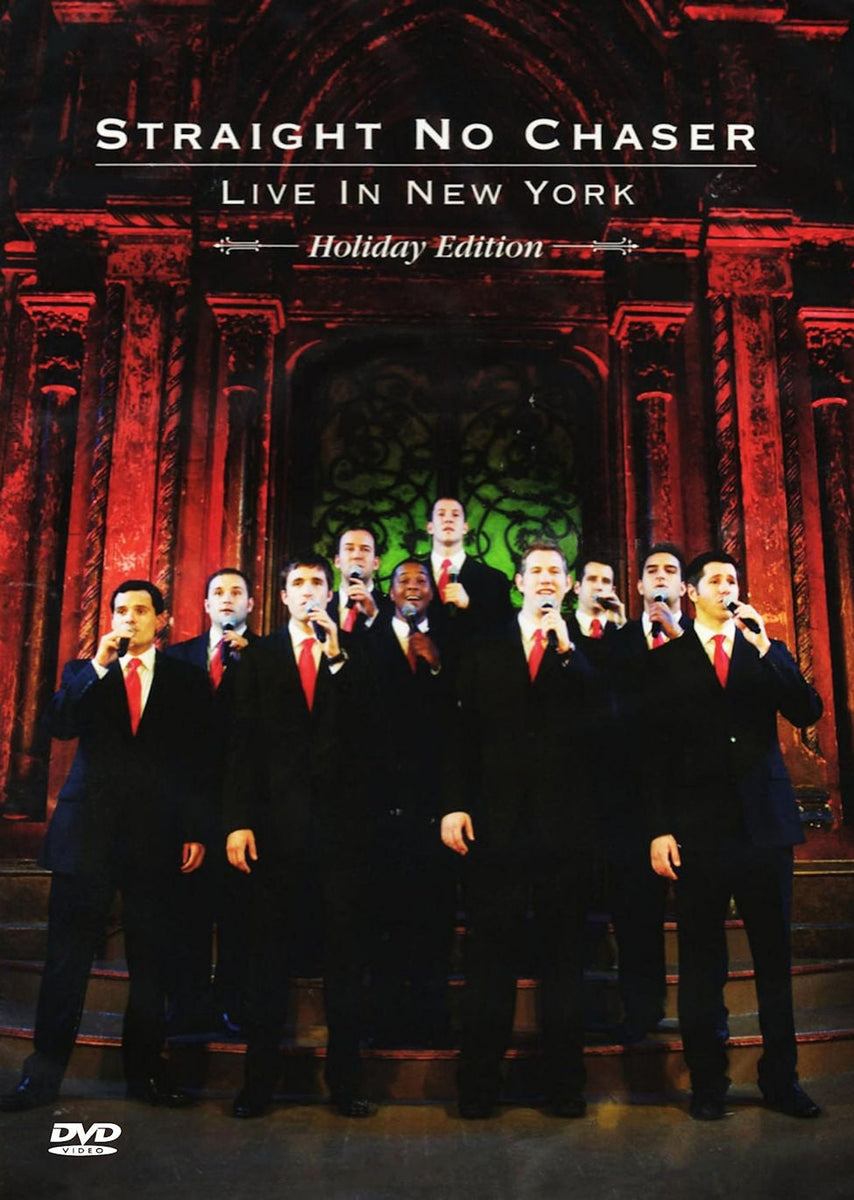 Straight No Chaser – Live in New York – Holiday Edition (2009) – Movie ...