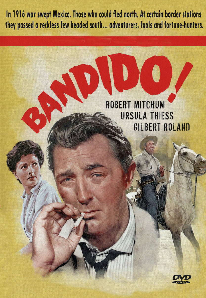 Bandido! 1956 DVD Robert Mitchum Gilbert Roland Mexico in revolt ...